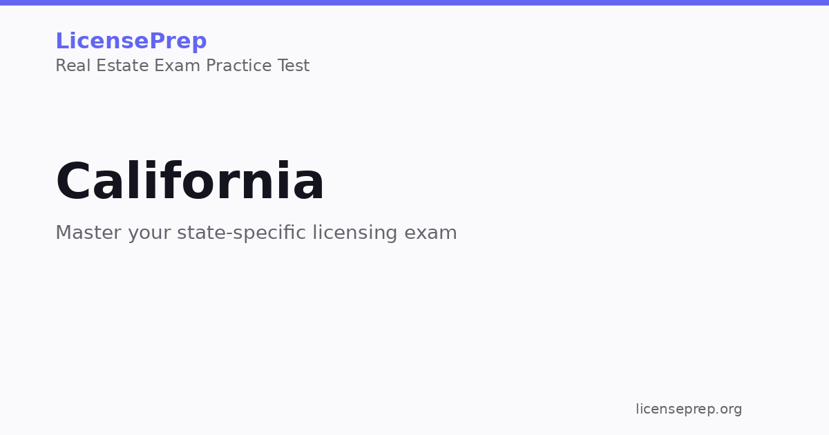 California Real Estate Exam Practice Test | LicensePrep
